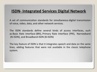 ISDN VSAT Ethernet and other recent technologies in networking | PPT