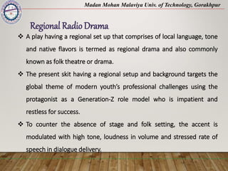 Identifying Communicative Challenges in a Radio Drama: A Case Study | PPT