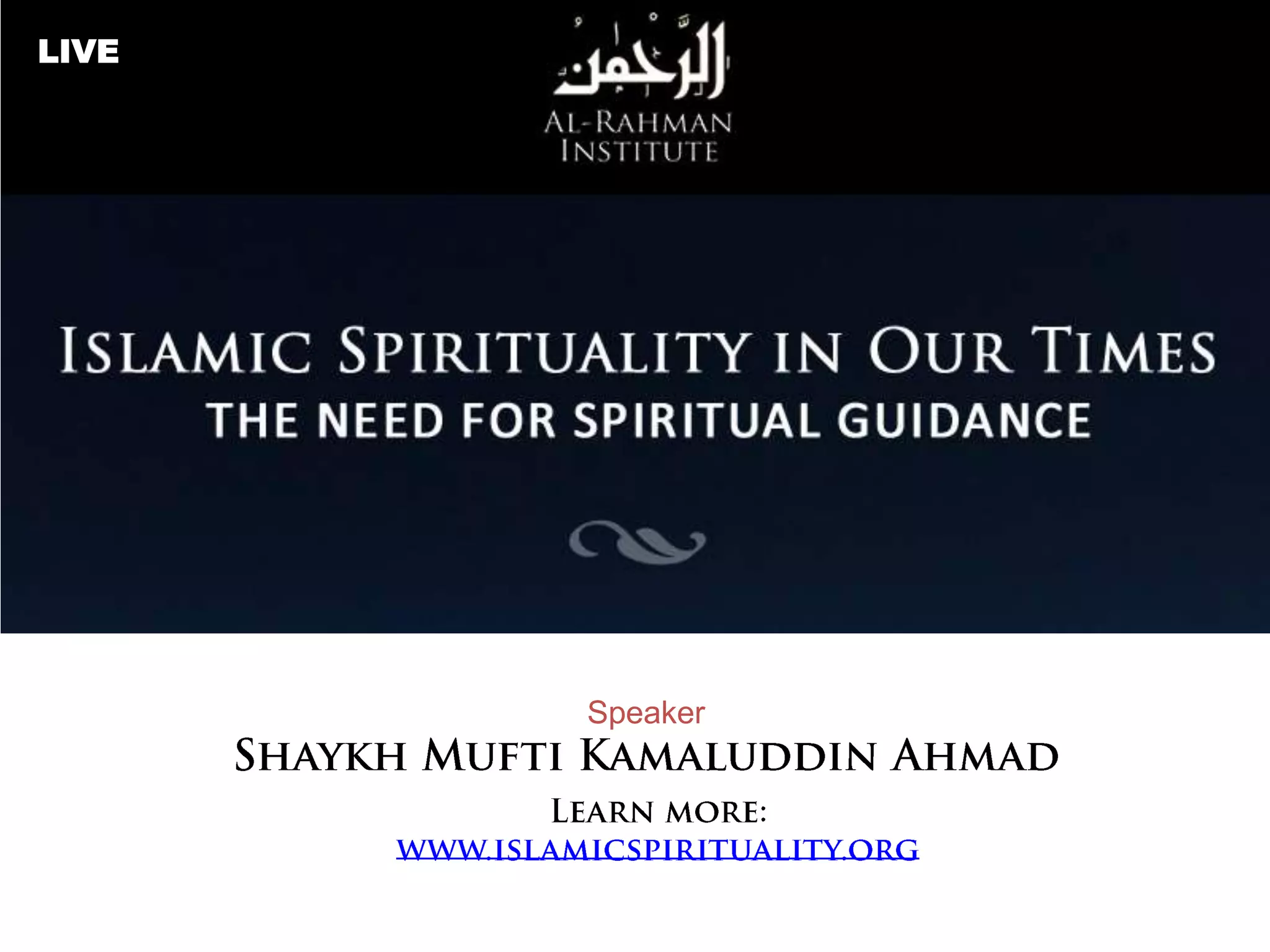 Islamic Spirituality in Our Times | PPTX