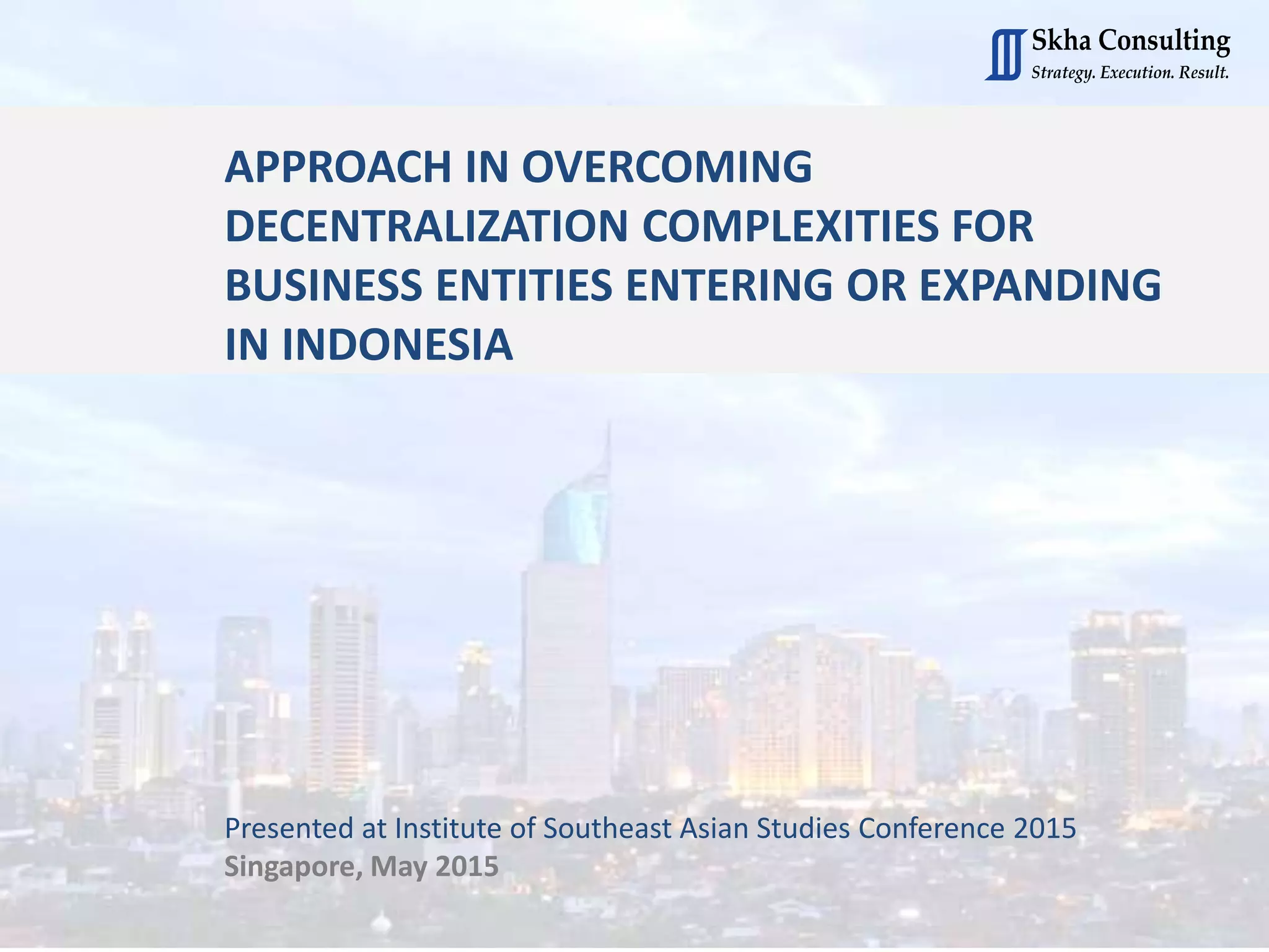 Skha GPSM on Approaches in Overcoming Decentralization Complexities for ...