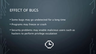 Infocomm Security: Software Bugs | PPTX