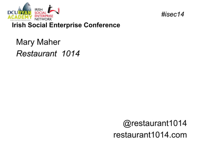 Mary Maher of Restaurant 1014 at ISEC14 | PDF