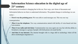 Information Science education in 21st century | PPTX | Internet | Computing