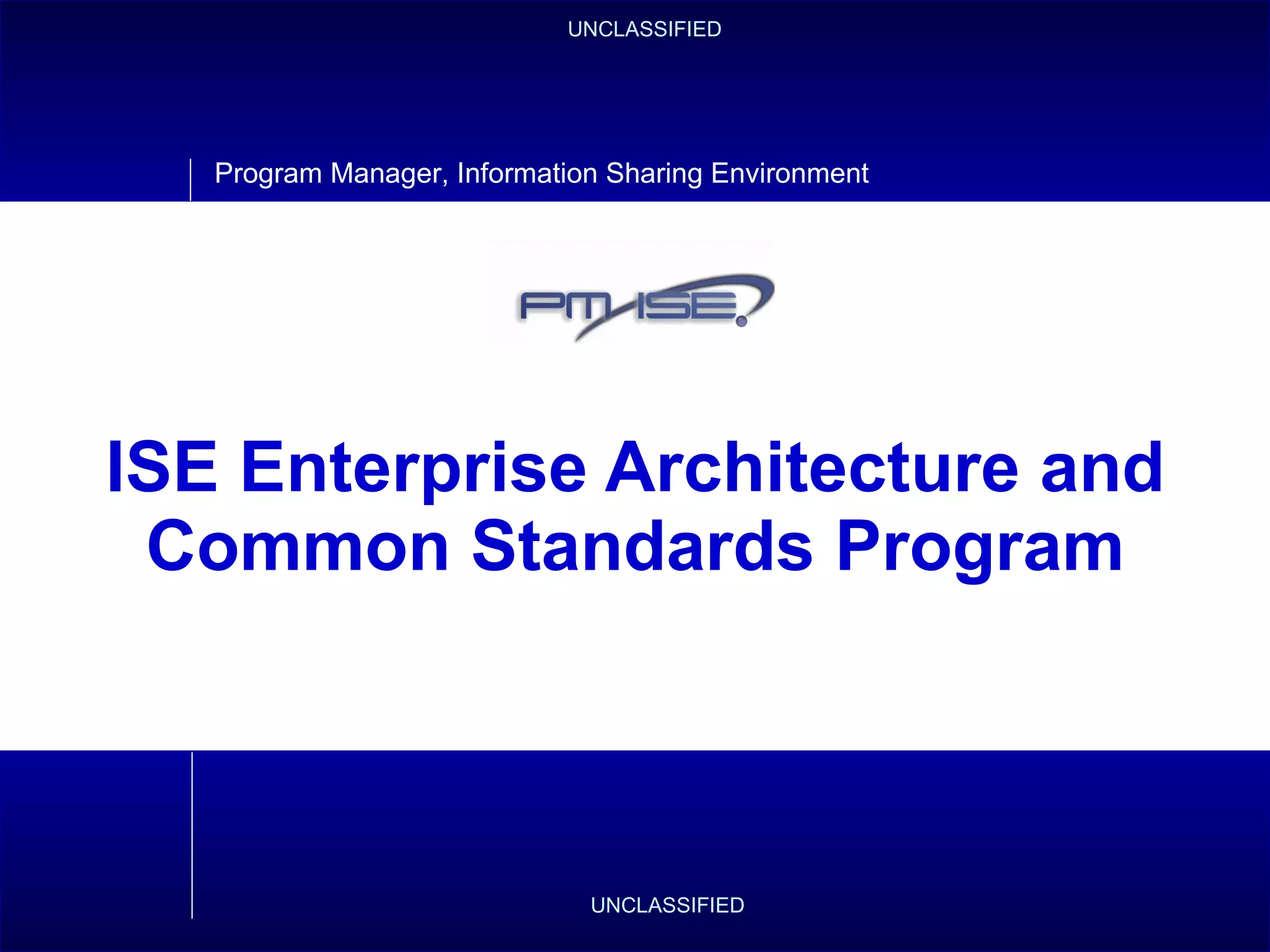 Ise enterprise architecture and common standards program | PPT ...