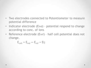 potentiometry & ion selective electode | PPTX
