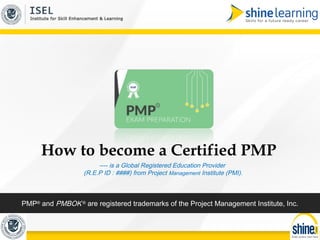 How to Become a Certified PMP | ISEL GLOBAL | PPT