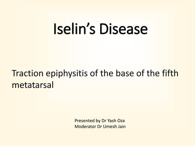 Iselin's disease | PPTX