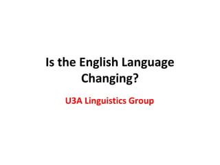 Is english changing? | PPT