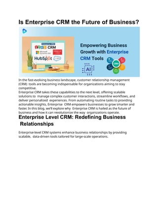 How Enterprise CRM Revolutionizes Business Strategies | PPTX | Business Utilities | Business