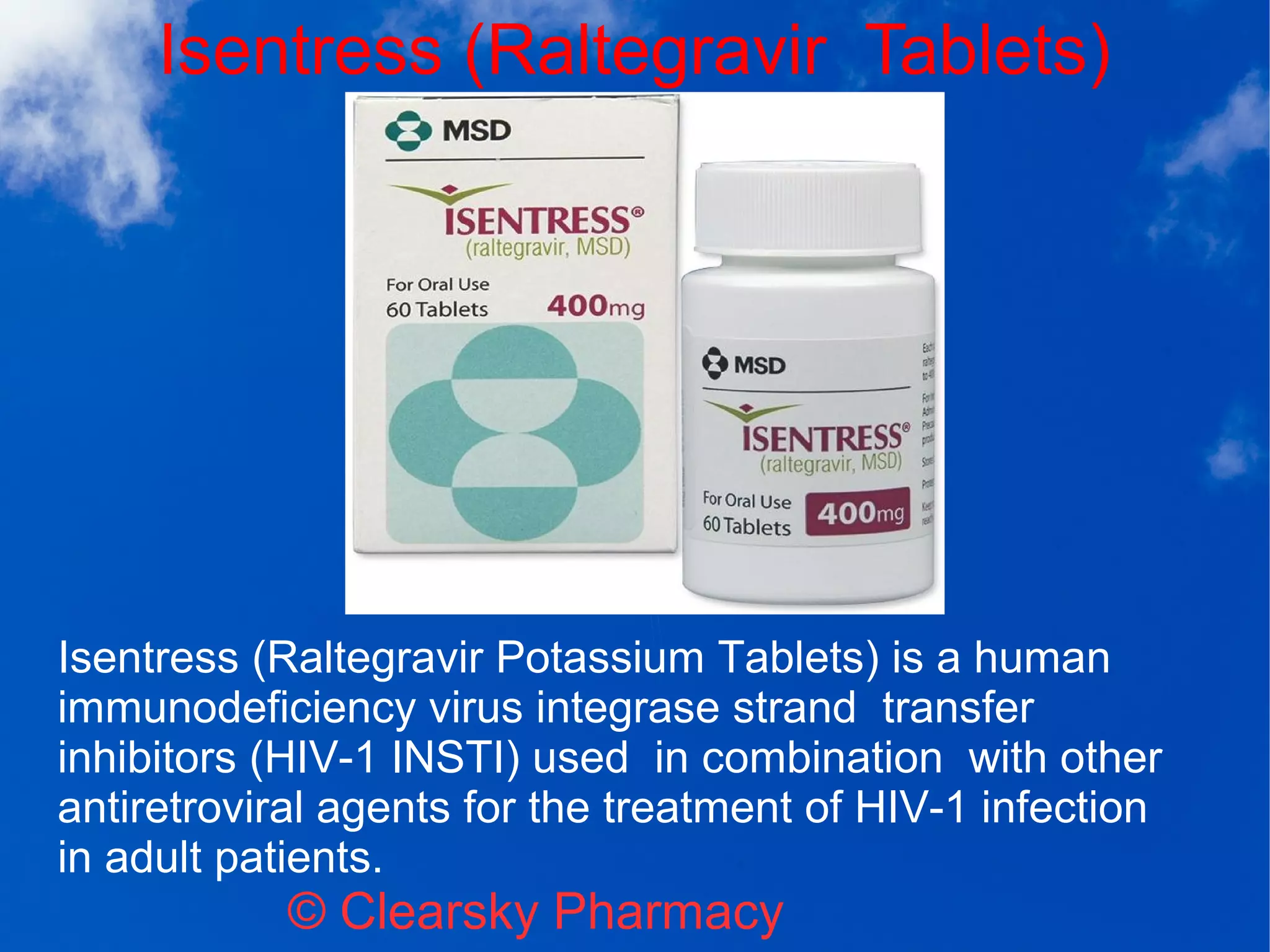 Isentress (Raltegravir Potassium Tablets) | PPT