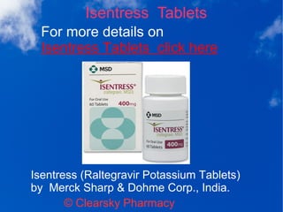 Isentress (Raltegravir Potassium Tablets) | PPT