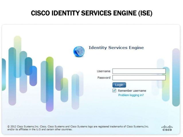 Cisco Identity Services Engine (ISE) | PPTX | Operating Systems ...