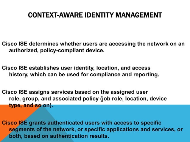 Cisco Identity Services Engine Ise Pptx Operating Systems Computer Software And Applications