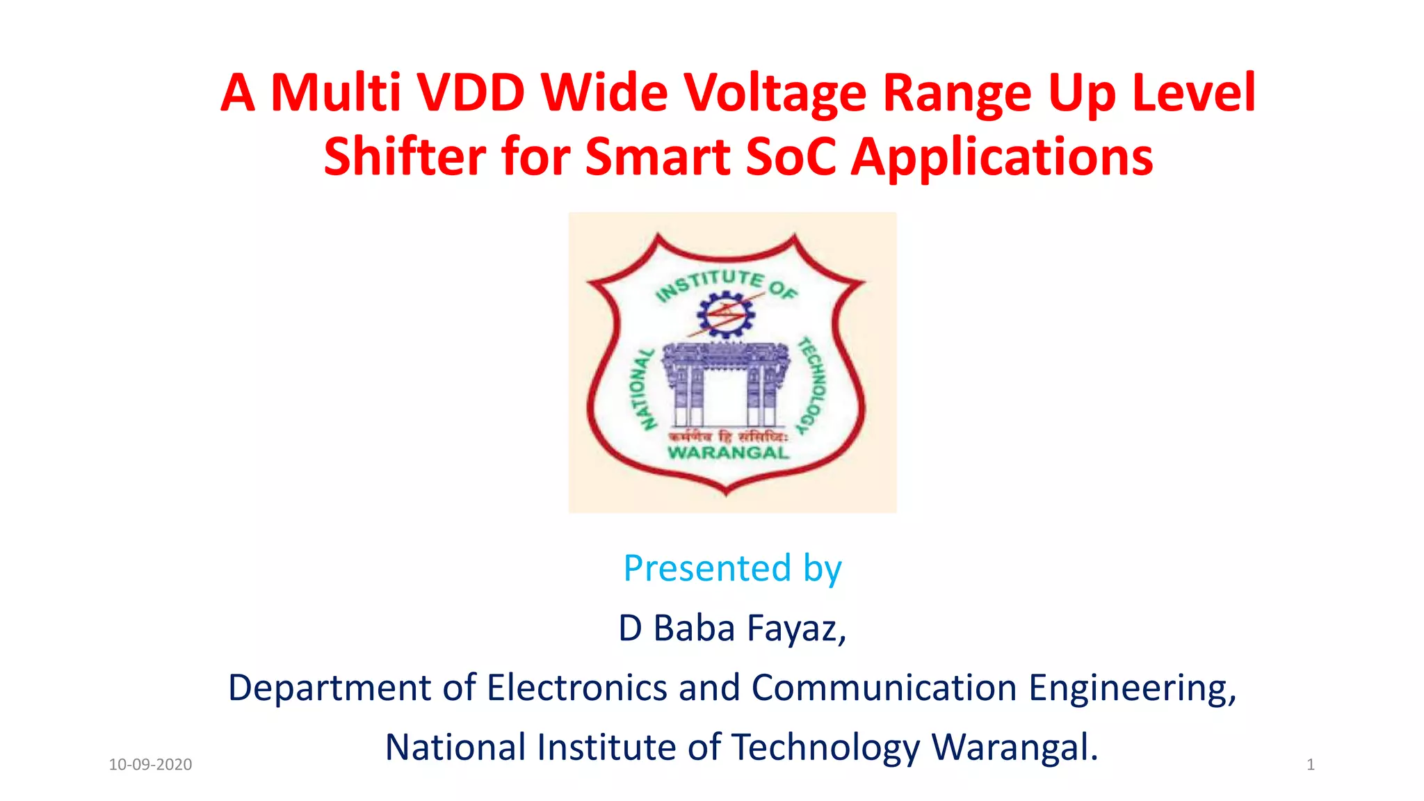 A Multi VDD Wide Voltage Range Up Level Shifter For Smart SoC Applications | PPTX