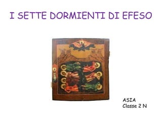 I sette dormienti di efeso | PPT