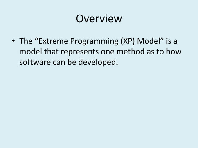 The Extreme Programming (XP) Model | PPTX | Web Development | Internet