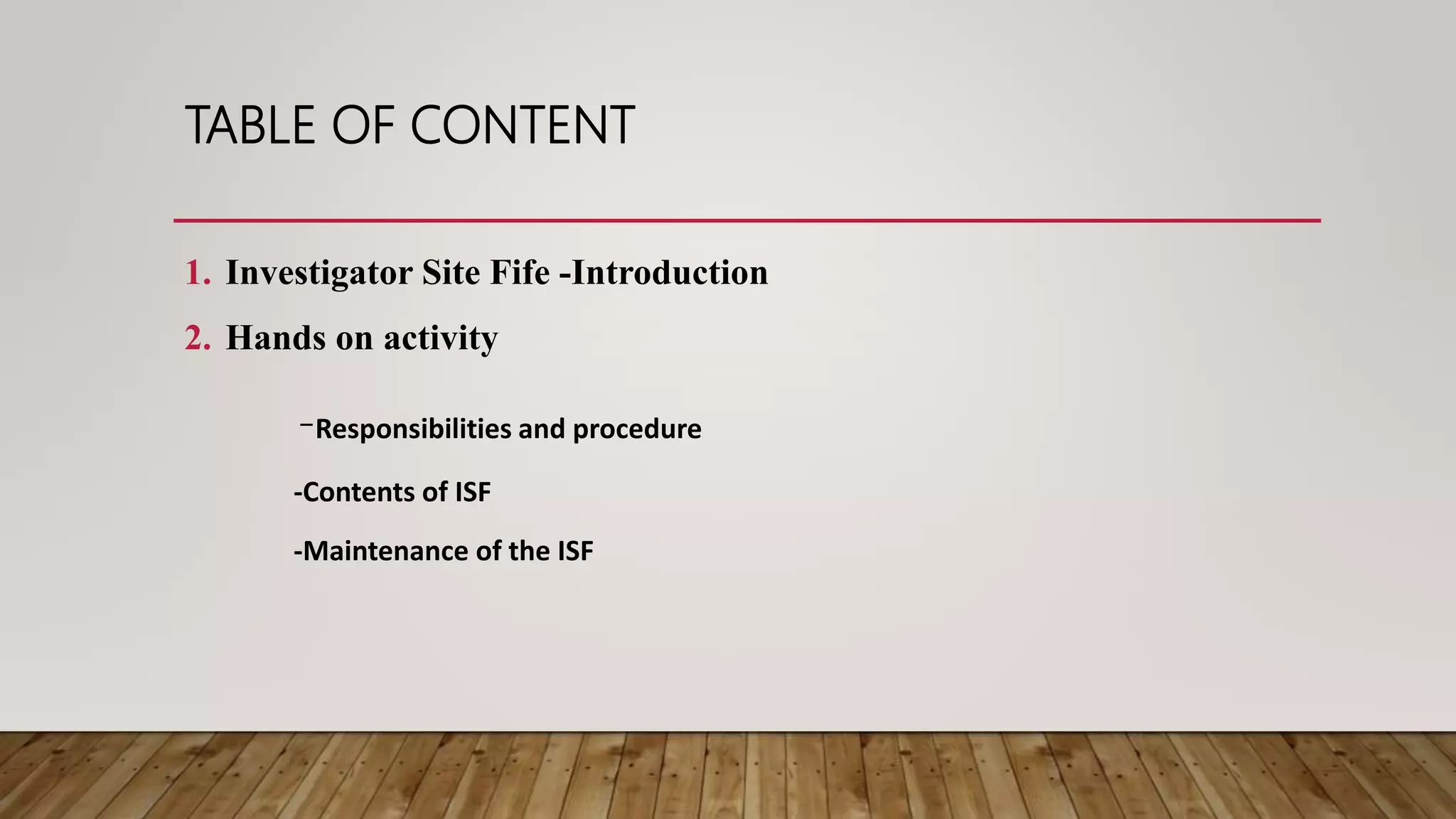 Investigator Site File (ISF) / Trial Master file in trial (TMF) | PPTX