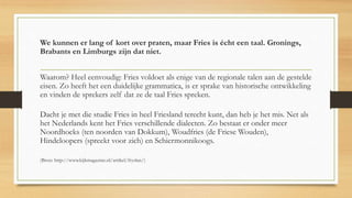 Is fries een dialect of een taal | PPTX