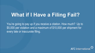 Importer Security Filing: What You Need To Know | PPTX