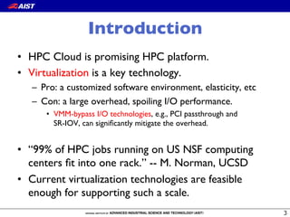 AIST Super Green Cloud: lessons learned from the operation and the performance evaluation of HPC ...