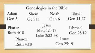 Is Genealogy a Biblical Necessity or a Biblical Tradition | PPT