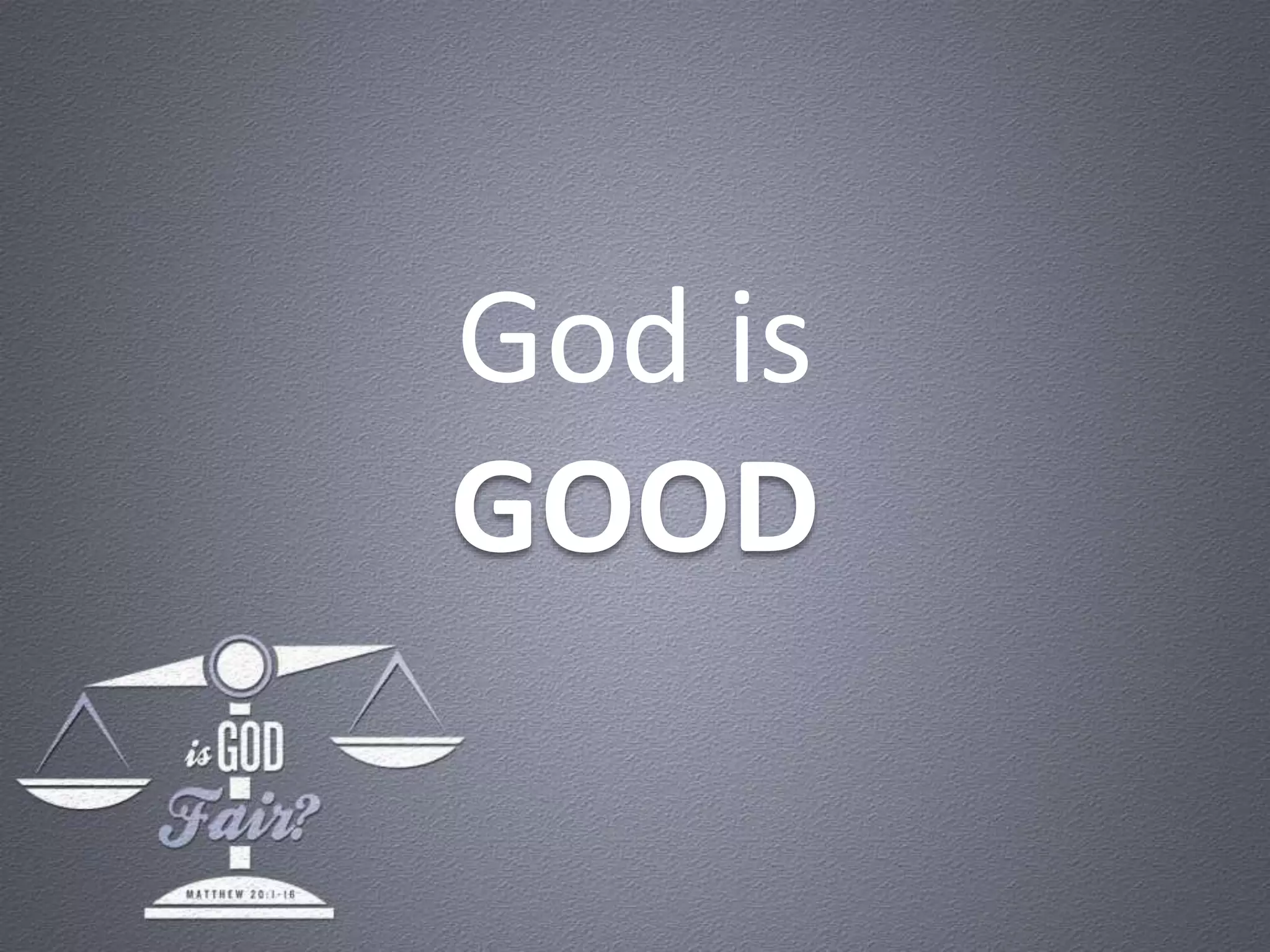 Is God Fair? | A Sermon for Lent from Matthew 20:1-16 | PPTX