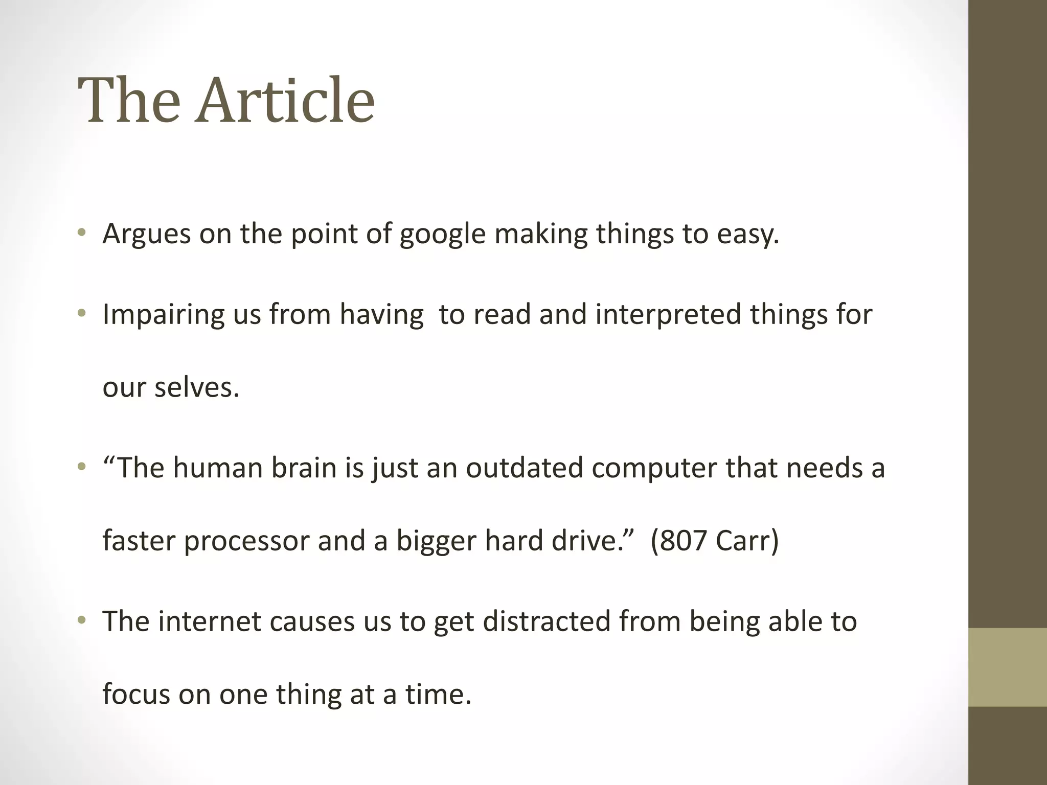 Is google making us stupid | PPTX