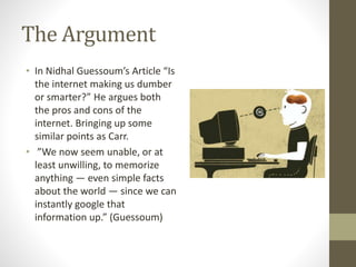 Is google making us stupid | PPTX