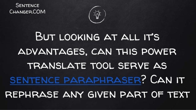 Is Google Translate Effective At Sentence Changing is-google-translate-effective-at-sentence-changing
