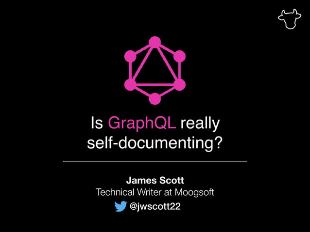 Is GraphQL Really Self-documenting? | PPT