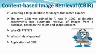 CBIR For Medical Imaging... | PPT