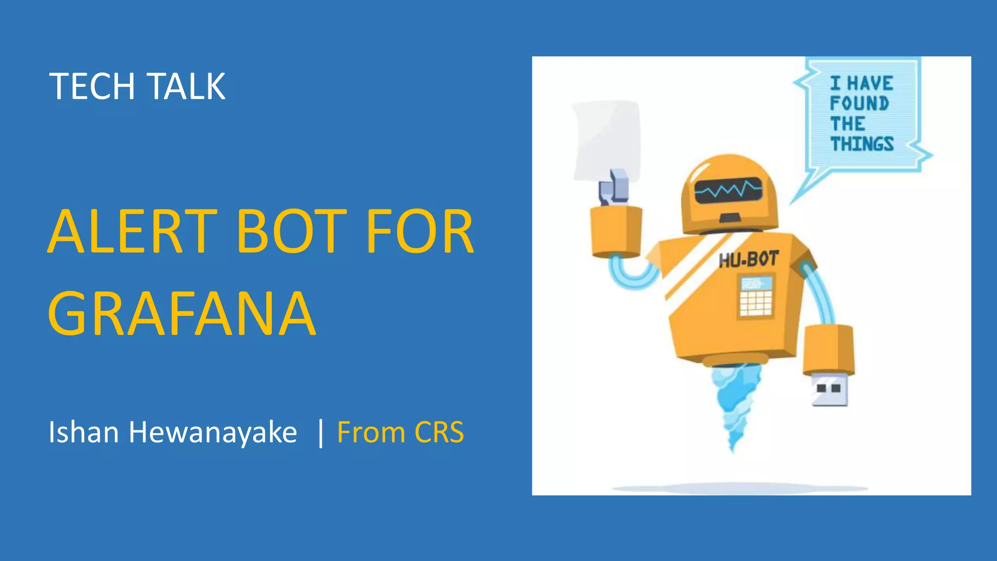 Configure Grafana Chat Bot with GitHub Hubot and SLACK. | PPTX