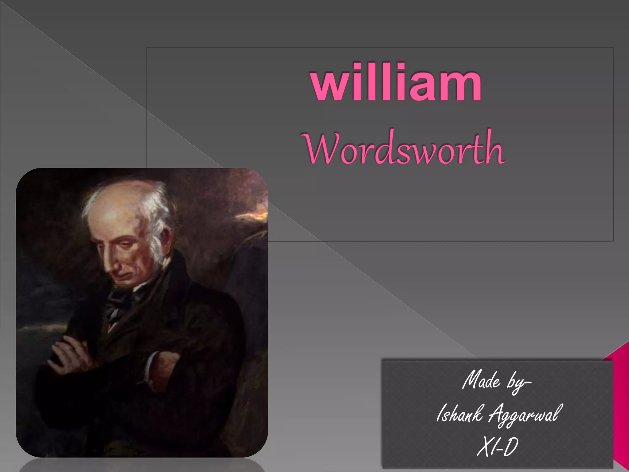 Famous Poets- William Wordsworth | PPTX | Poetry | Books and Literature