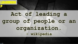 What is Leadership (Ten Commandments in Leadership) | PPTX