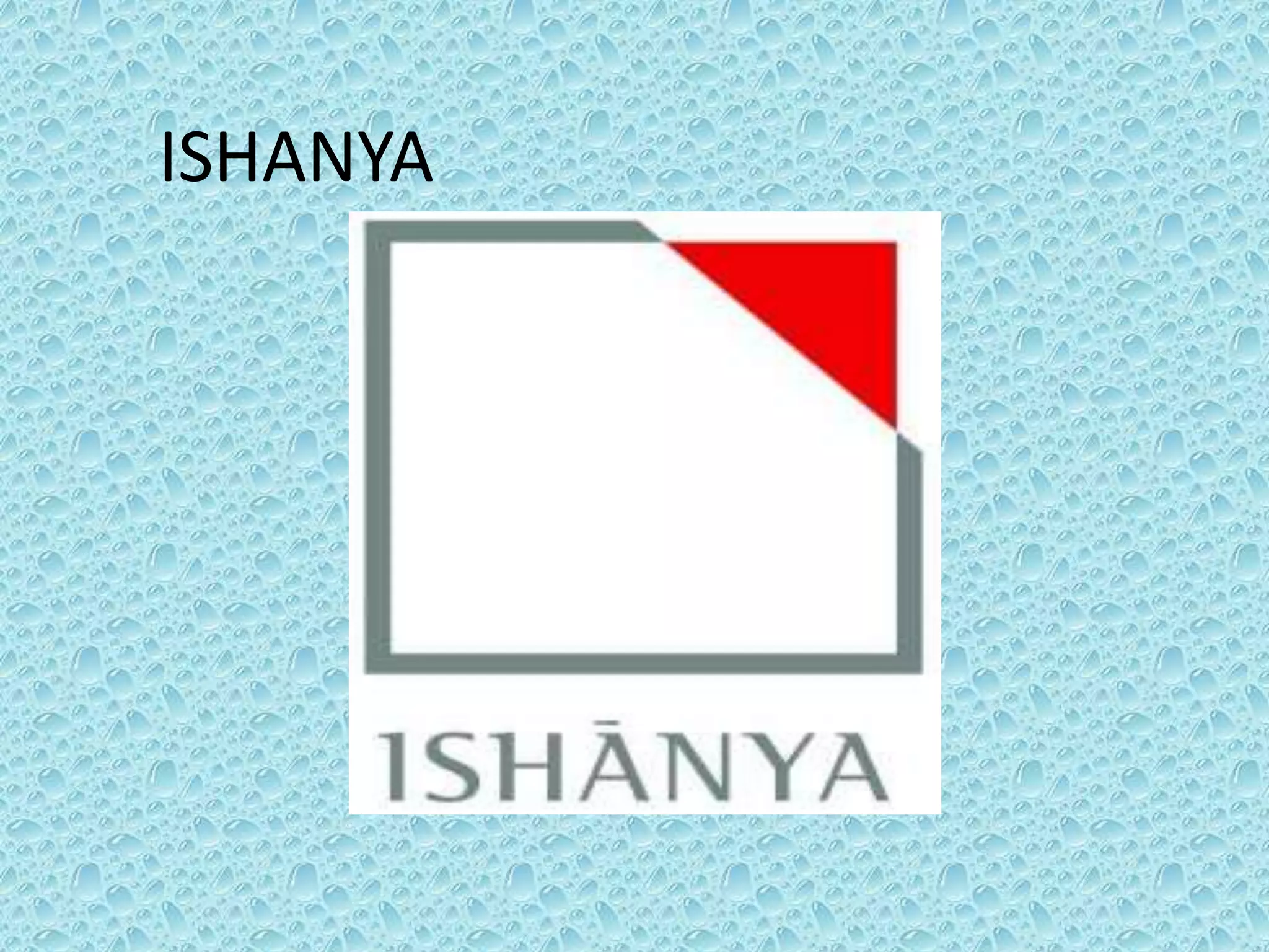 Ishanya | PPTX