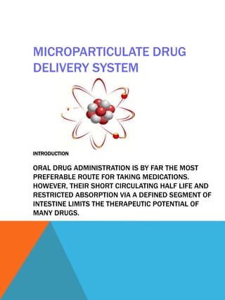 microparticulate drug delivery system ppt | PPTX
