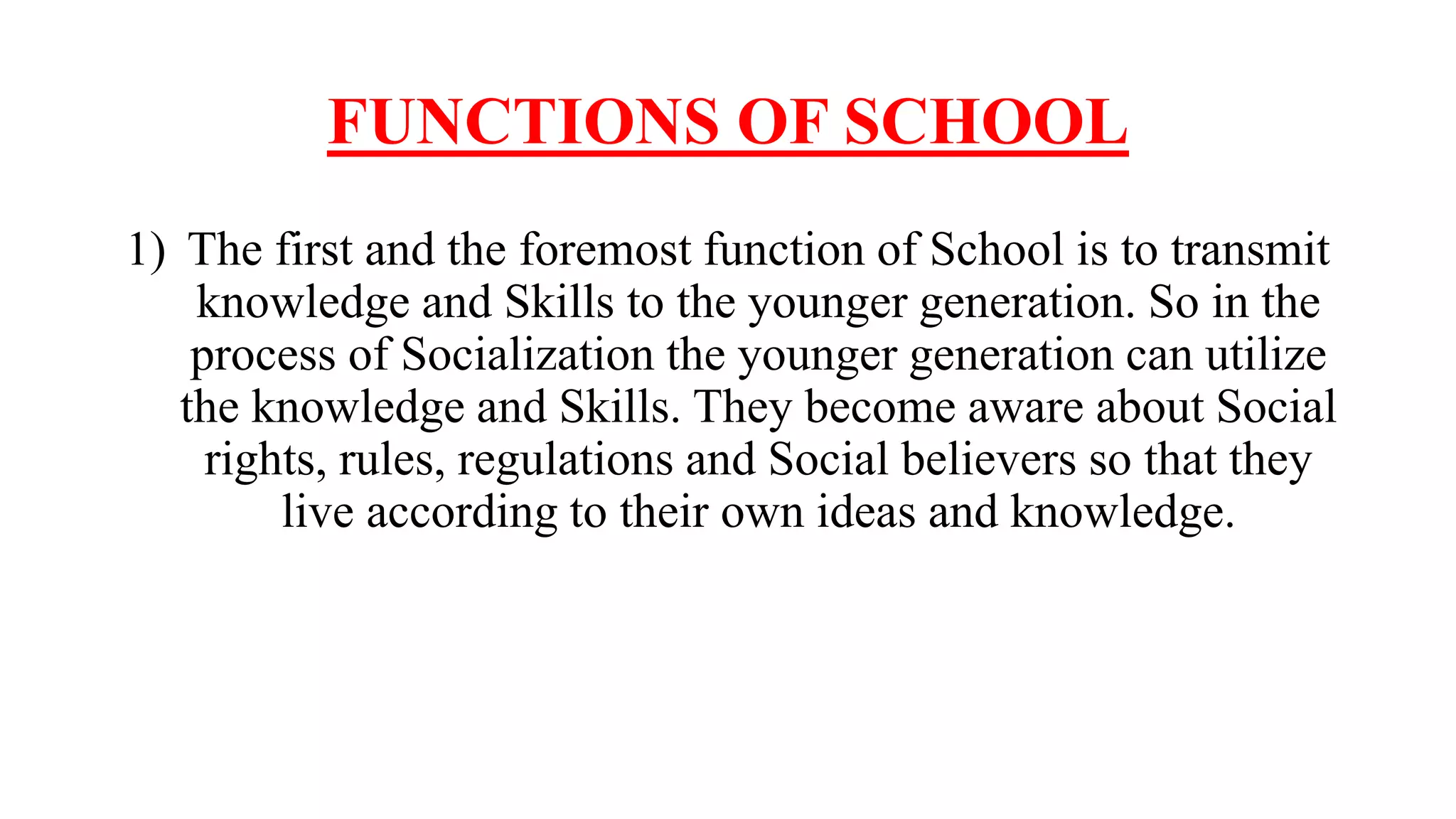 Role of school in process of socialization | PPTX