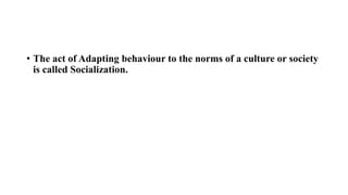 Role of school in process of socialization | PPTX