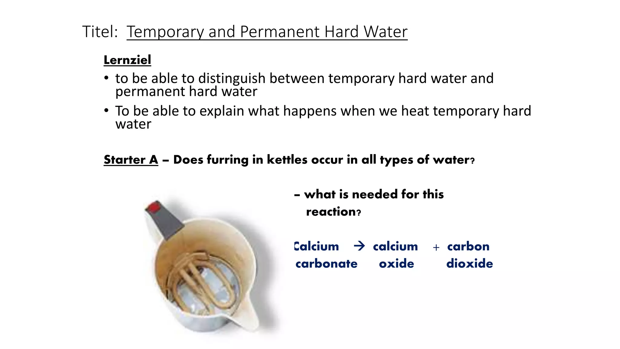 Hard water and soft water full lesson | PPTX