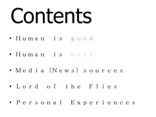 Is human evil or good | PPTX