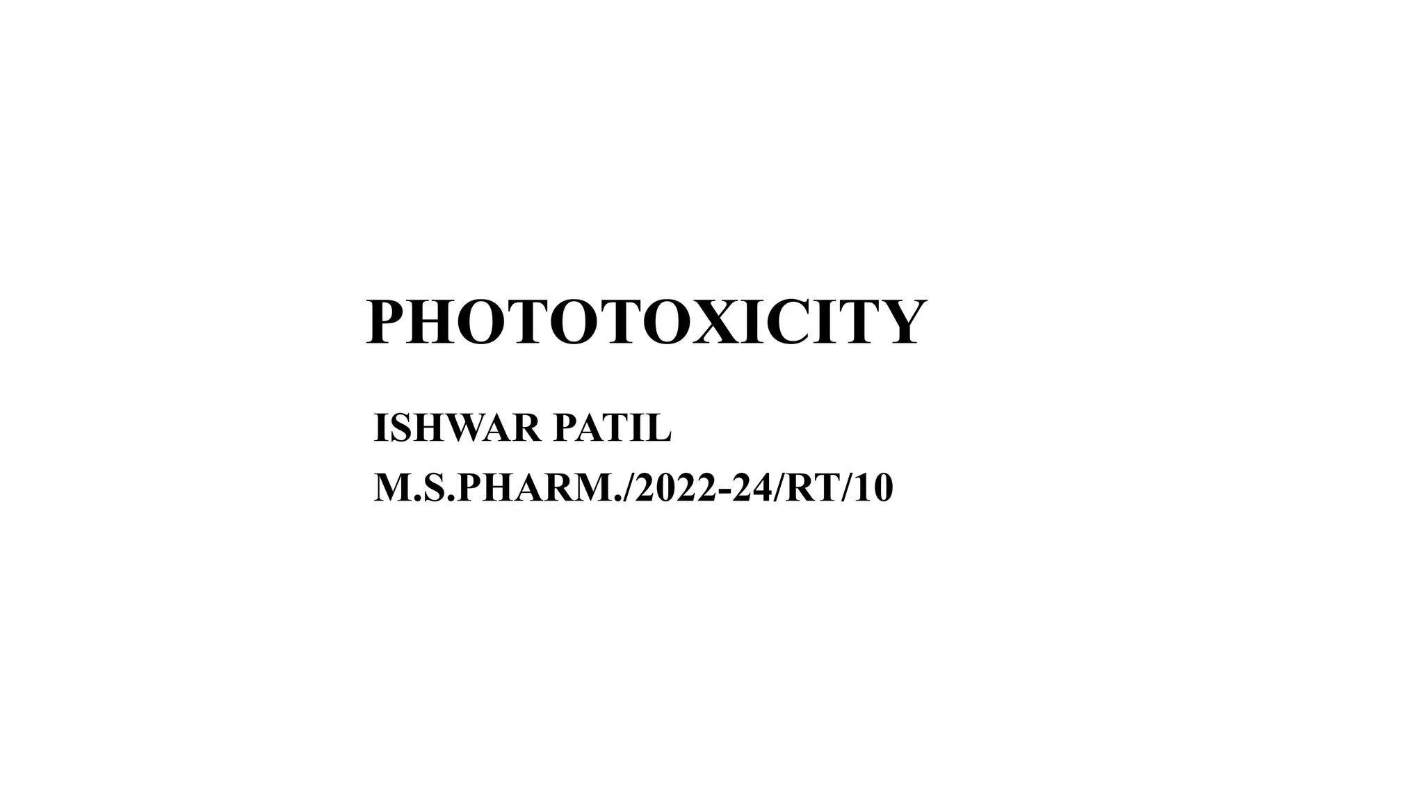 Phototoxicity / Phototoxicity testing | PPT
