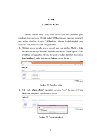 Laporan Praktikum Basis Data Modul IV-Membuat Database Pada PHPMYADMIN | DOCX