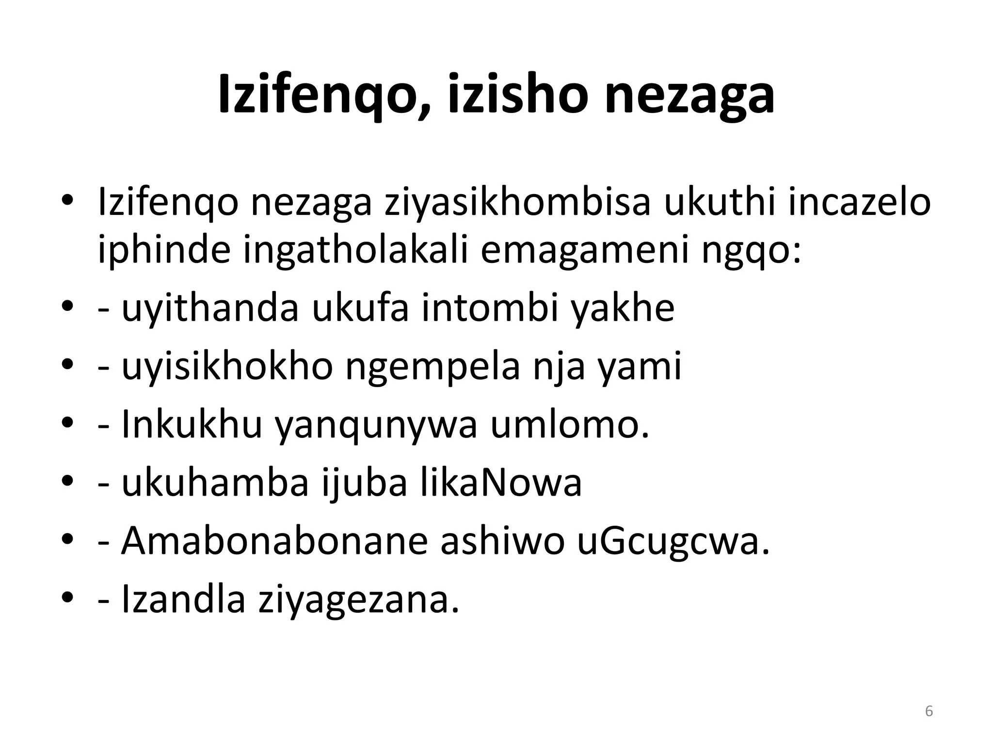 Isifundo sezincazelo | PPTX