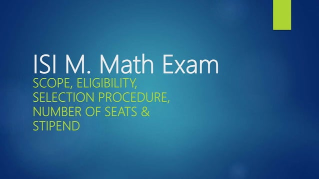 ISI Master of Mathematics (M. Math) Information | PPT