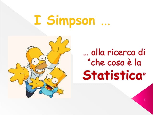 I simpson alla ricerca di cosa è la statistica | PPT