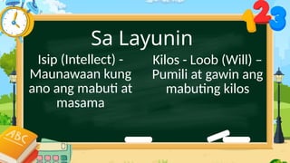 Isip-at-Kilos-Loob VALUES EDUCATION MATATAG | PPTX