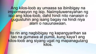Isip at kilos loob day2 | PPTX