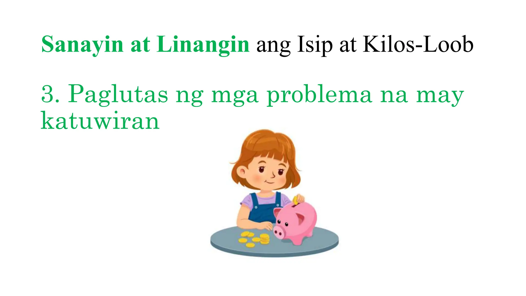 ESP Grade 7 - Isip at Kilos Loob Unang Marka | PPTX