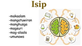 ESP Grade 7 - Isip at Kilos Loob Unang Marka | PPTX