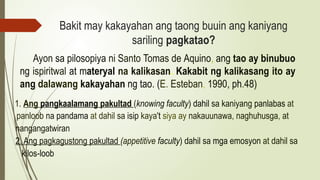 Edukasyon sa pagpapakatao 10-Isip at Kilos loob.pptx